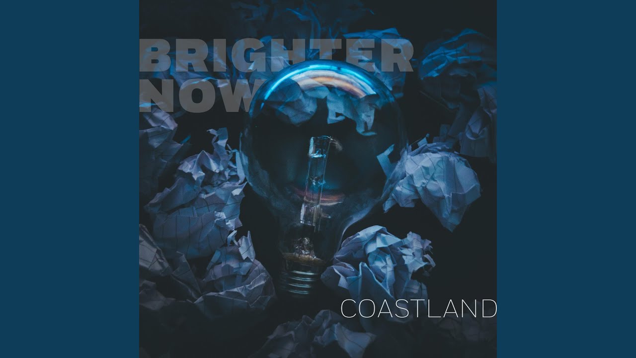Brighter Now - YouTube