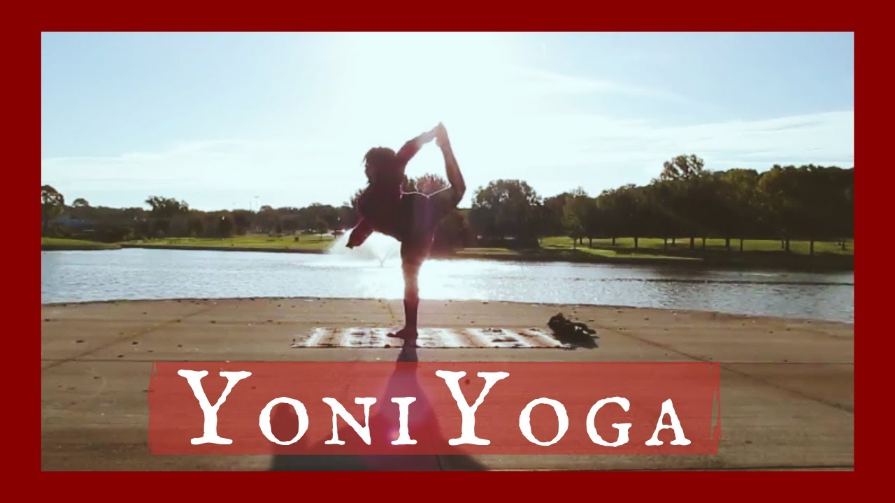 Outdoor Yoni Yoga flow| Jade Egg Practice| Willowwacks Yoga - YouTube