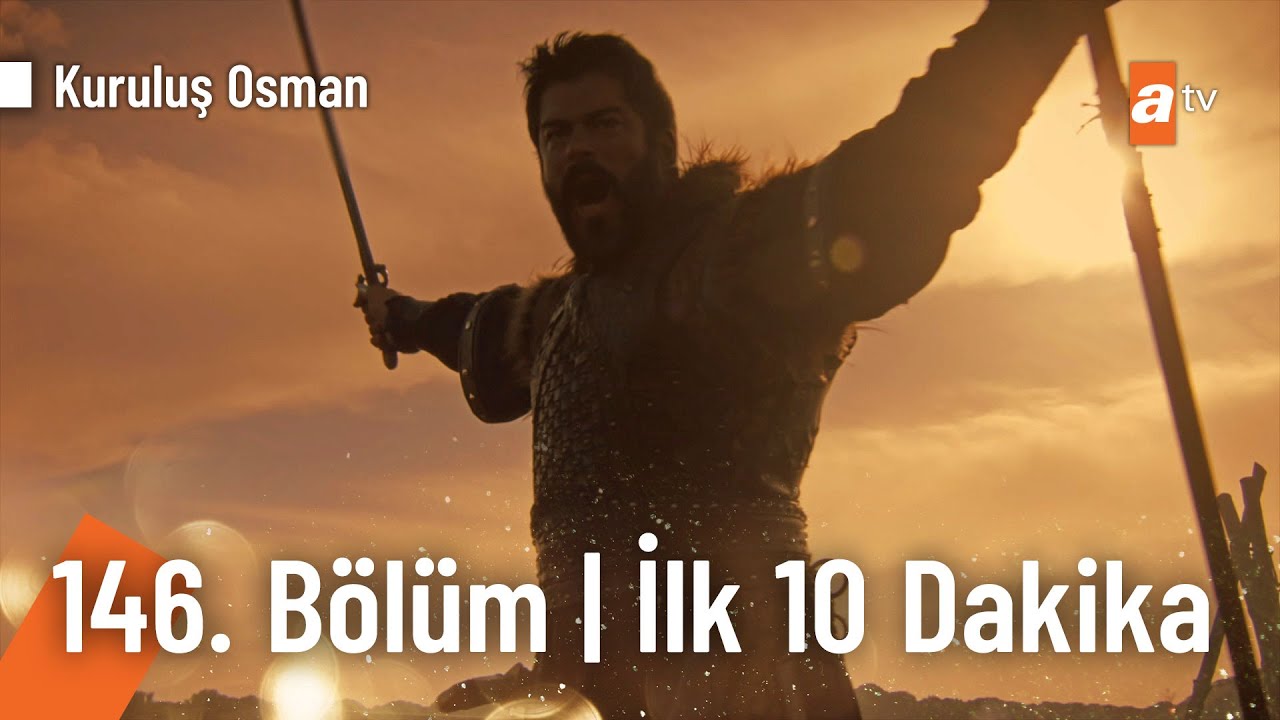 Kuruluş Osman 146. Bölüm | İlk 10 Dakika @KurulusOsman - YouTube