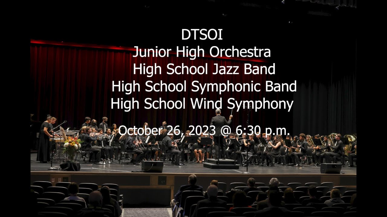 DTSOI | Wind Ensemble Concert | October 26, 2023 @ 6:30 pm - YouTube