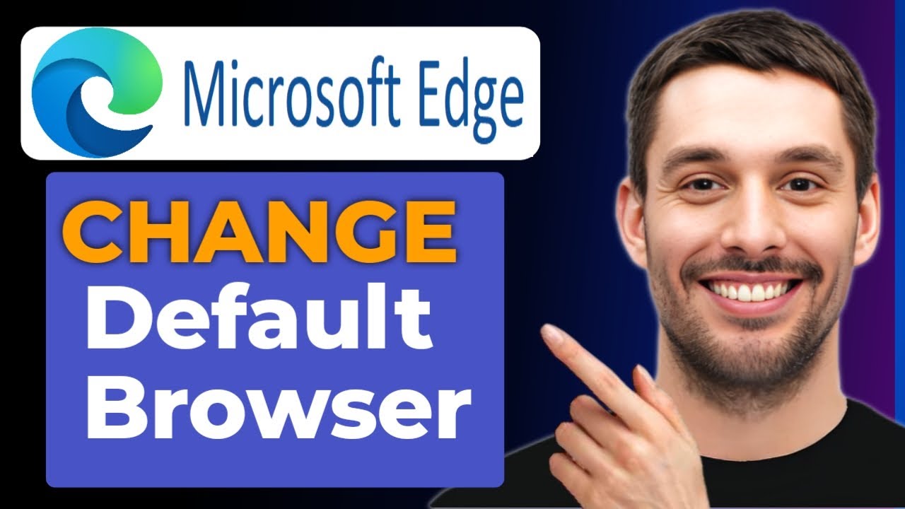 How To Change Google Default Browser From Google To Microsoft Edge ...