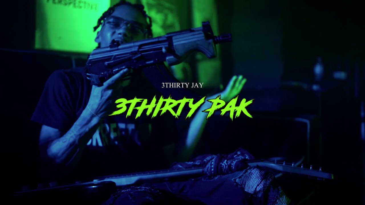 3Thirty Jay - 3Thirty PAK (shotby: chadroto) - YouTube