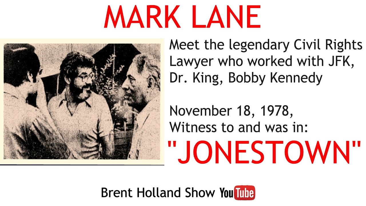 Jonestown witness Mark Lane was there / worked with JFK, Dr. King ...