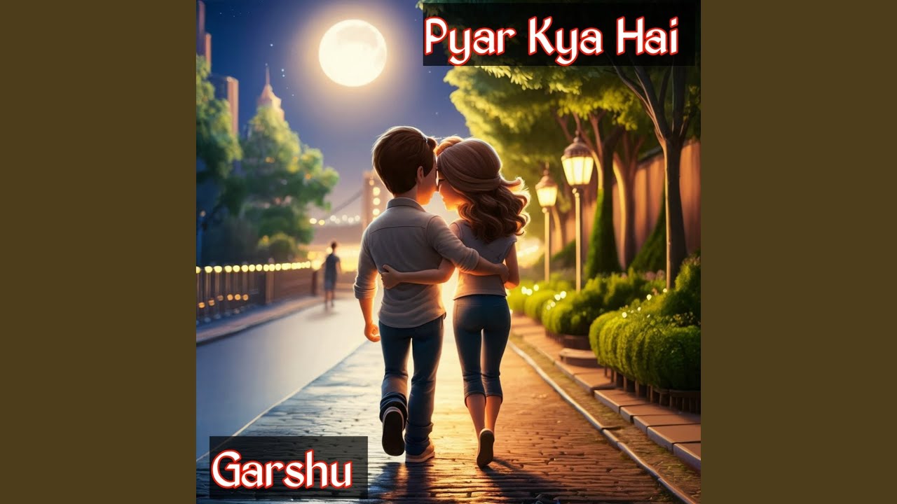 Pyar Kya Hai - YouTube