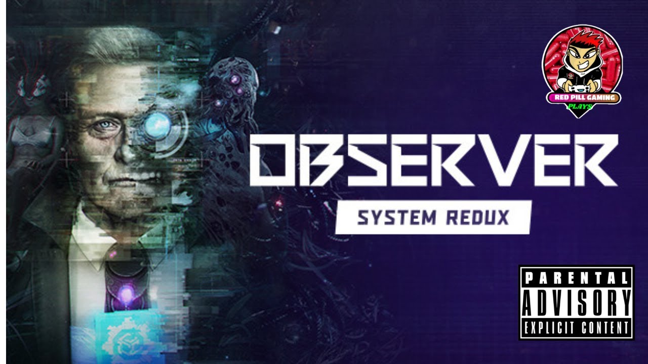 Red Pill Gaming plays with Rage- Observer system redux ps 5 Live stream ...