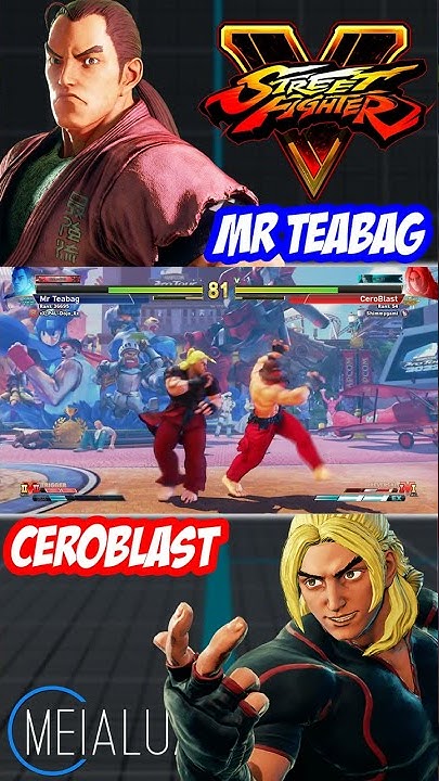SFV CE - Mr Teabag(DAN) VS CeroBlast(KEN) 🌘 MeiaLua 🌘 - YouTube