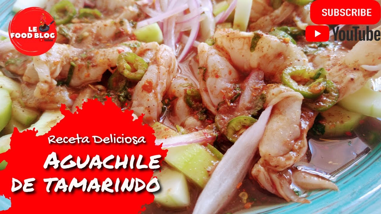 Aguachile de Tamarindo | Receta Deliciosa - YouTube