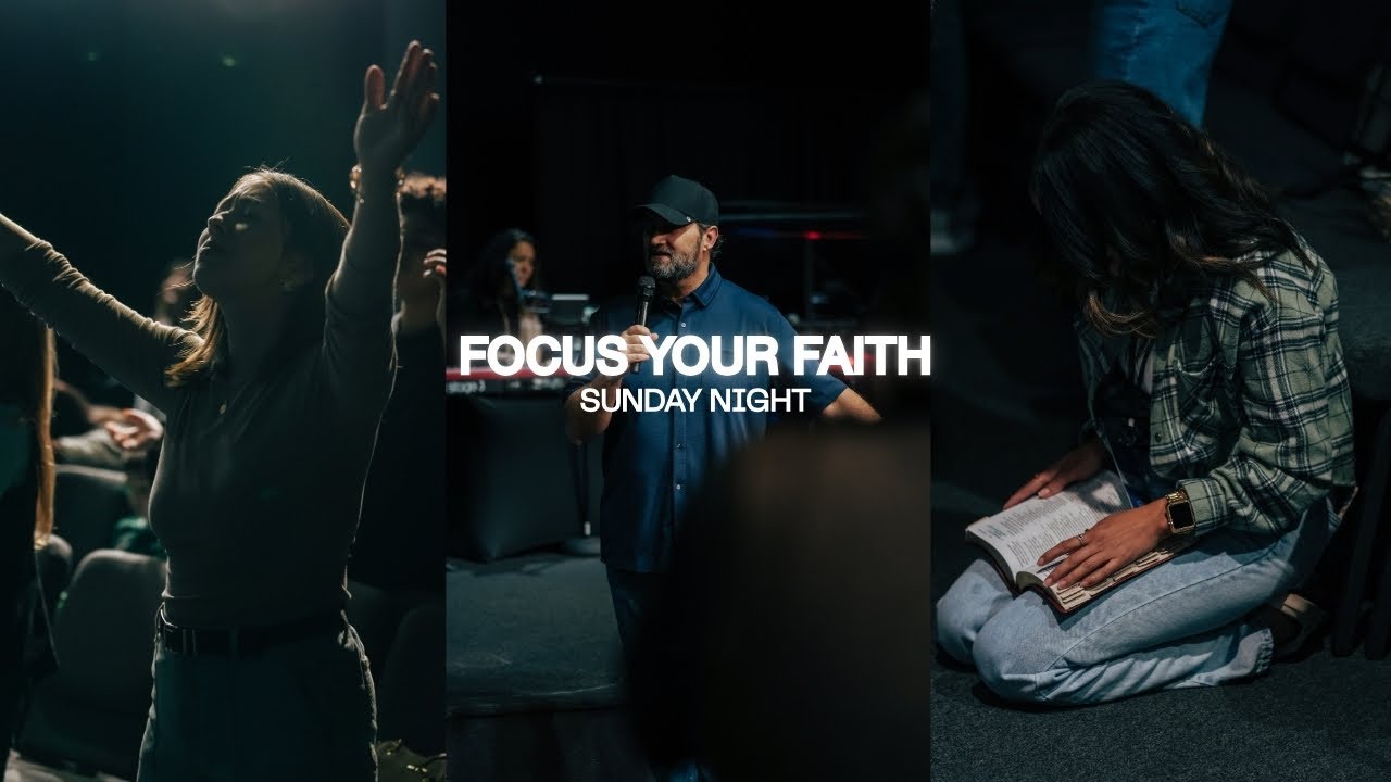 Focus Your Faith | Sunday Night Service | Faith United Church - YouTube