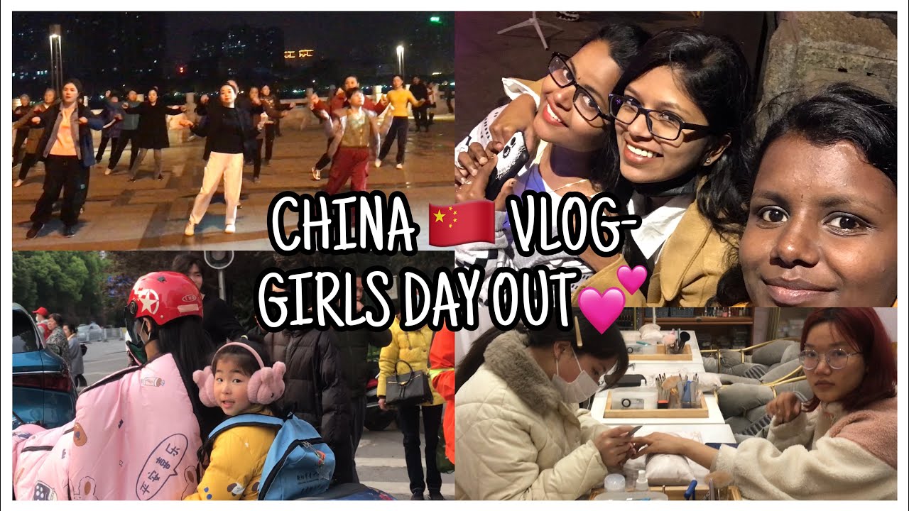 CHINA VLOG-GIRLS DAY OUT | Shopping |selfcare | Fun - YouTube