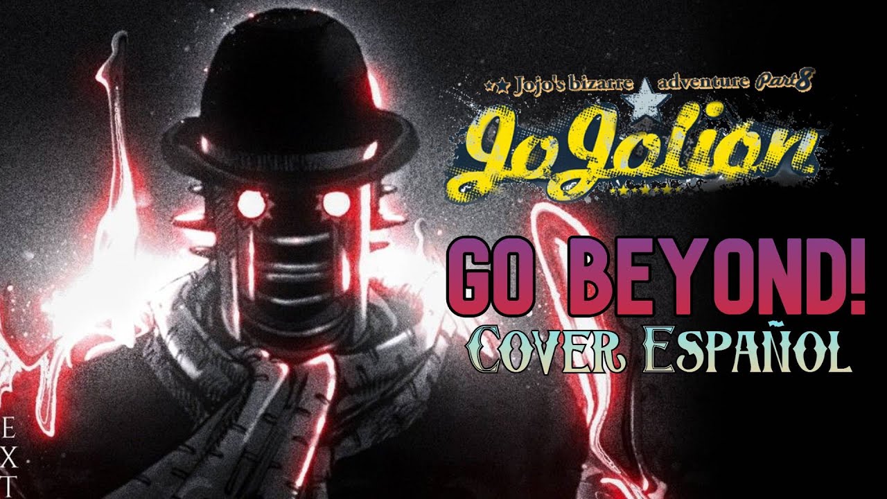 JOJOLION OP ★『GO BEYOND !』V2 - Cover Español - JoJo's Bizarre Adventure ...