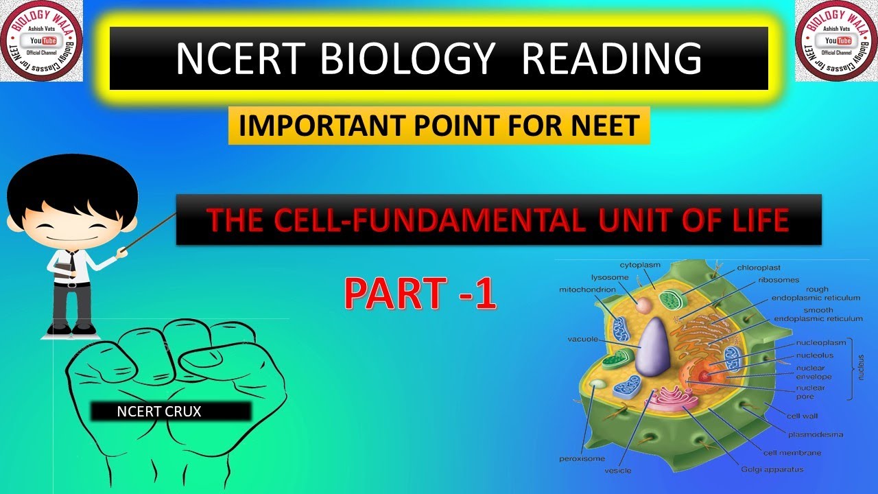 PART -1।Cell :The Unit of Life । NCERT BIOLOGY READING । IMPORTANT ...