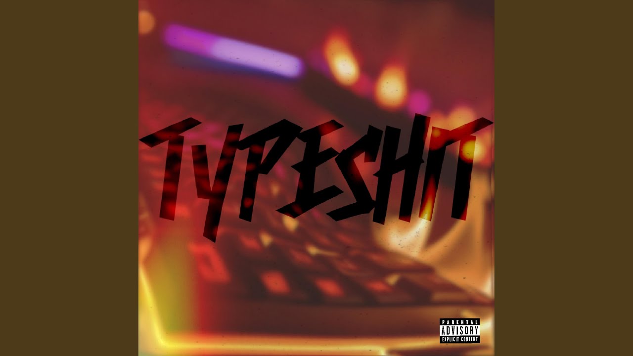 Type Shit - YouTube