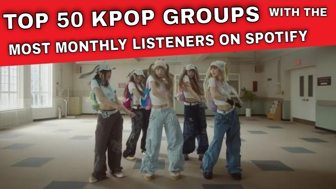 Top 50 Kpop Groups with the Most Monthly Listeners on Spotify - YouTube