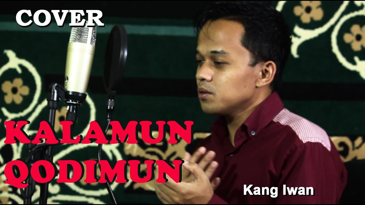 KALAMUN QODIMUN - COVER By IWAN GUNAWAN - YouTube Music