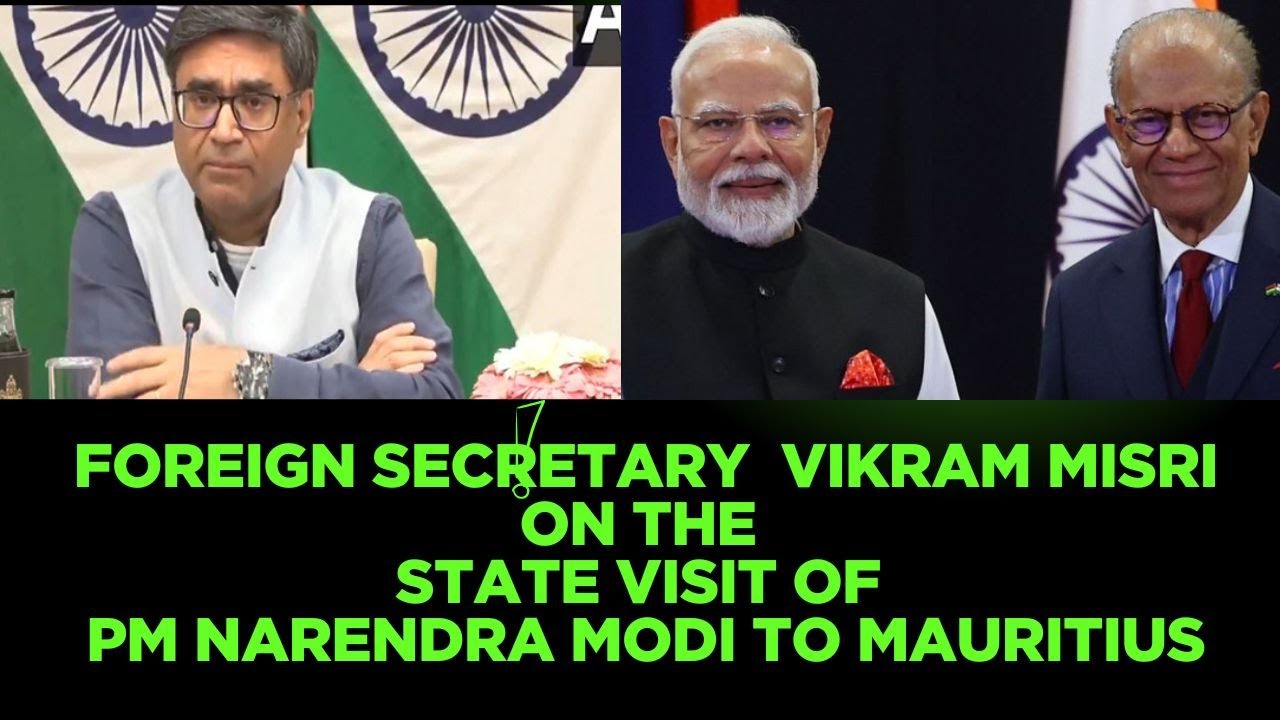 Foreign Secretary Shri Vikram Misri on the state visit of Prime ...