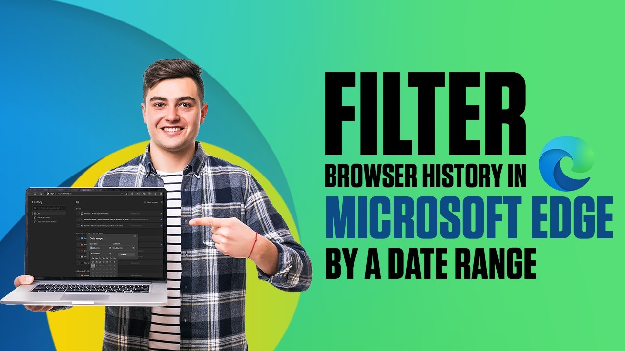 How to Filter Browser History in Microsoft Edge by a Date Range - YouTube