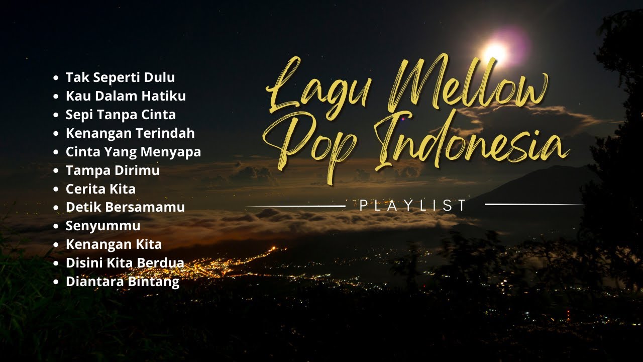 Lagu Mellow Pop Indonesia 🎧 Musik Santai - YouTube