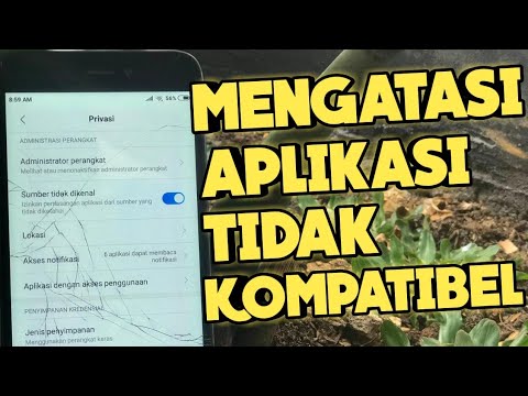 Cara Mengatasi Aplikasi Tidak Kompatibel Di Semua HP Android | Tutorial Android - YouTube