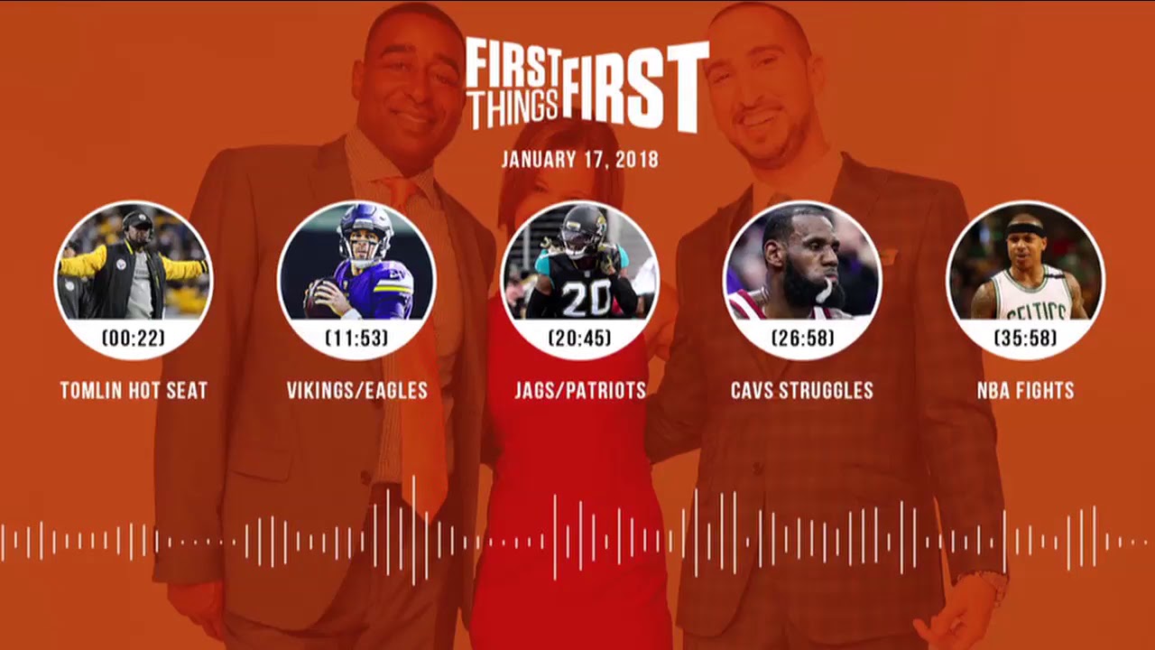First Things First audio podcast (1.17.18) Cris Carter,Nick Wright ...