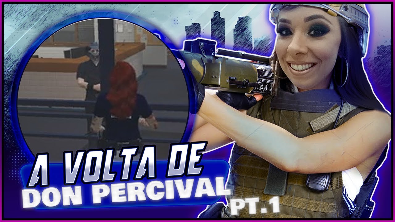 DON PERCIVAL ATACA NOVAMENTE! PT 1 GTA RP Cidade Alta - YouTube