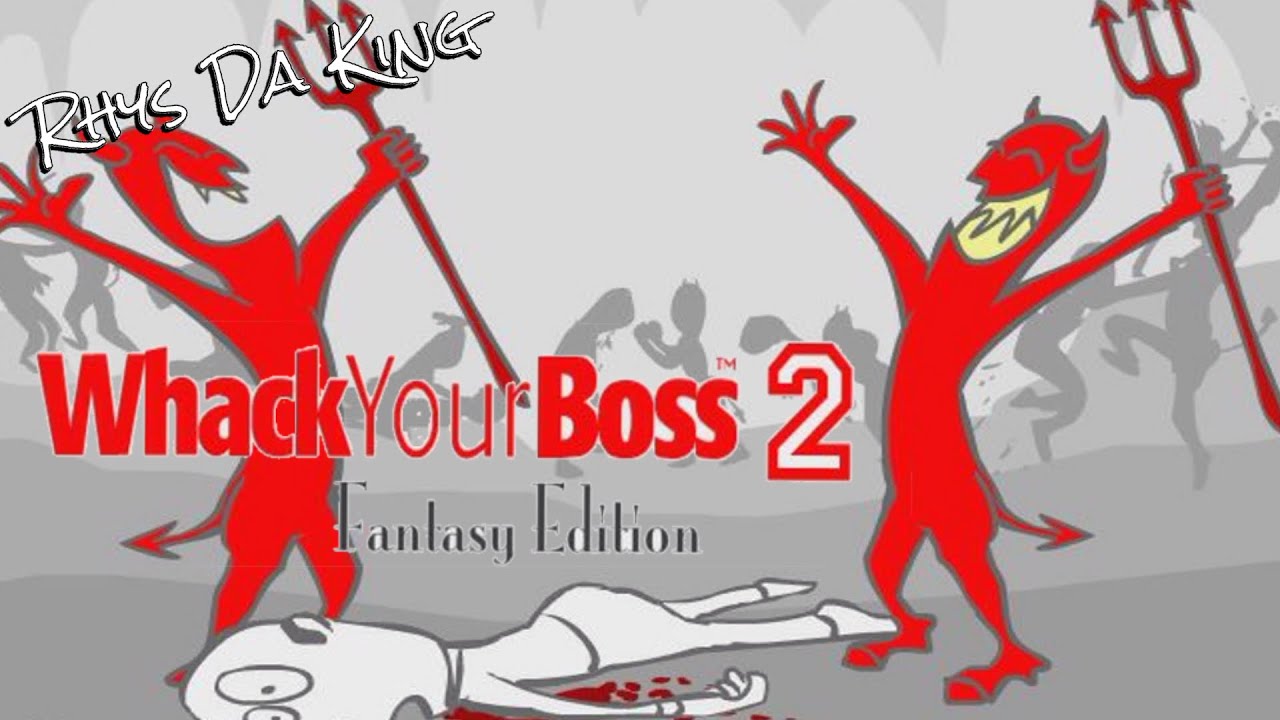 Revenge | Whack Your Boss 2: Fantasy Edition - YouTube