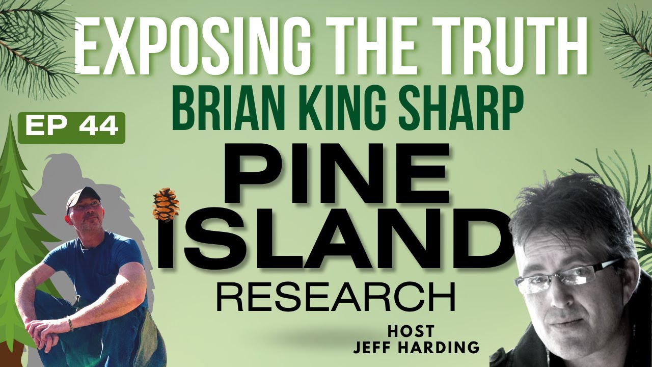 Exposing The Truth - Brian King Sharp | Pine Island Research #44 - YouTube