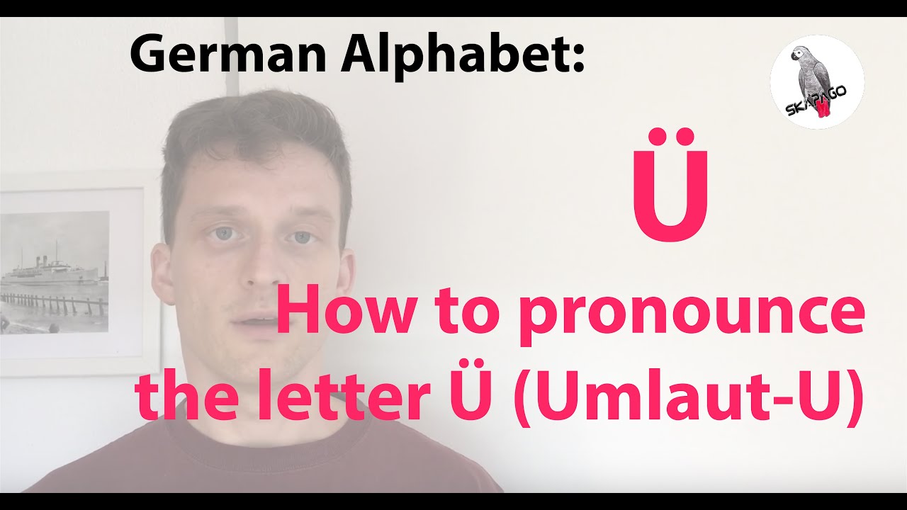 German Alphabet How To Pronounce The Letter Umlaut U YouTube