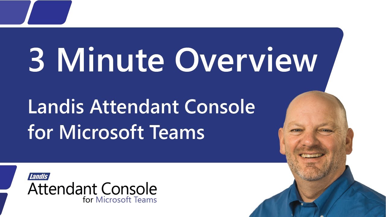 3 Minute Overview of Landis Attendant Console for Microsoft Teams - YouTube