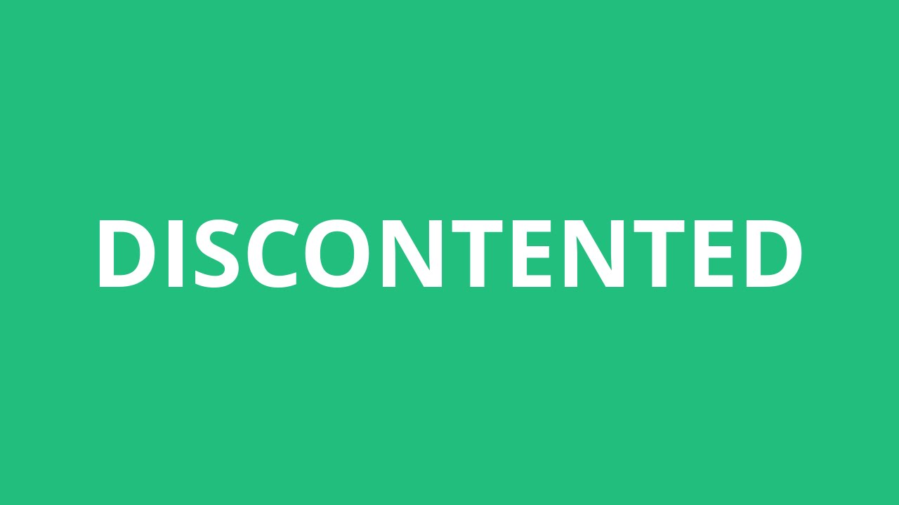 How To Pronounce Discontented - Pronunciation Academy - YouTube