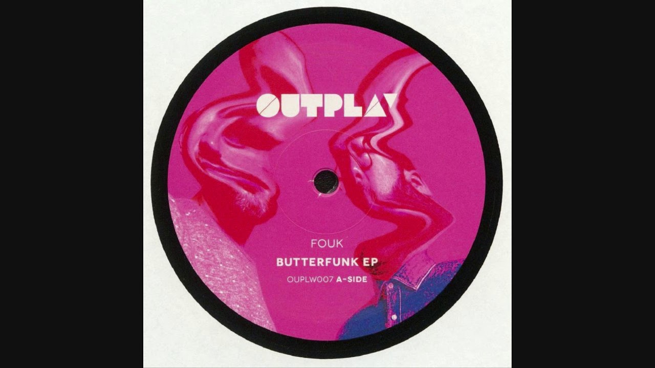 FOUK - Organ Freeman (Butterfunk EP) - YouTube