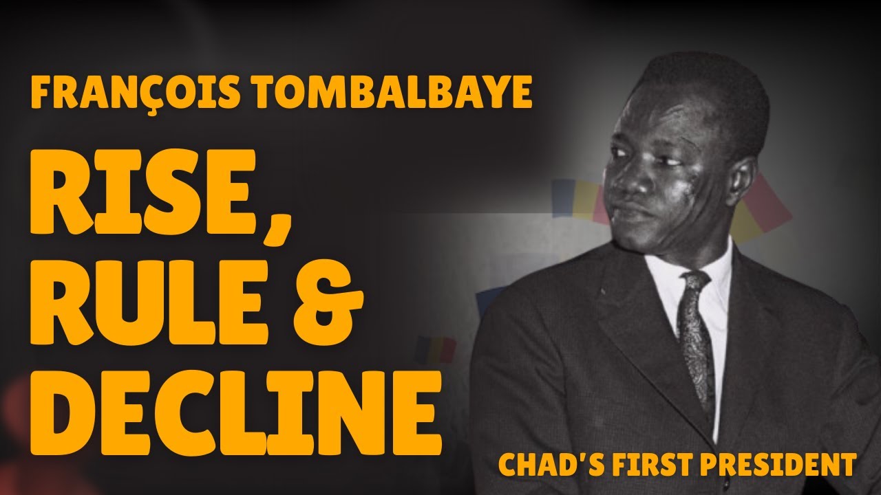 The Life and Legacy of François Tombalbaye – Hero or Tyrant? - YouTube