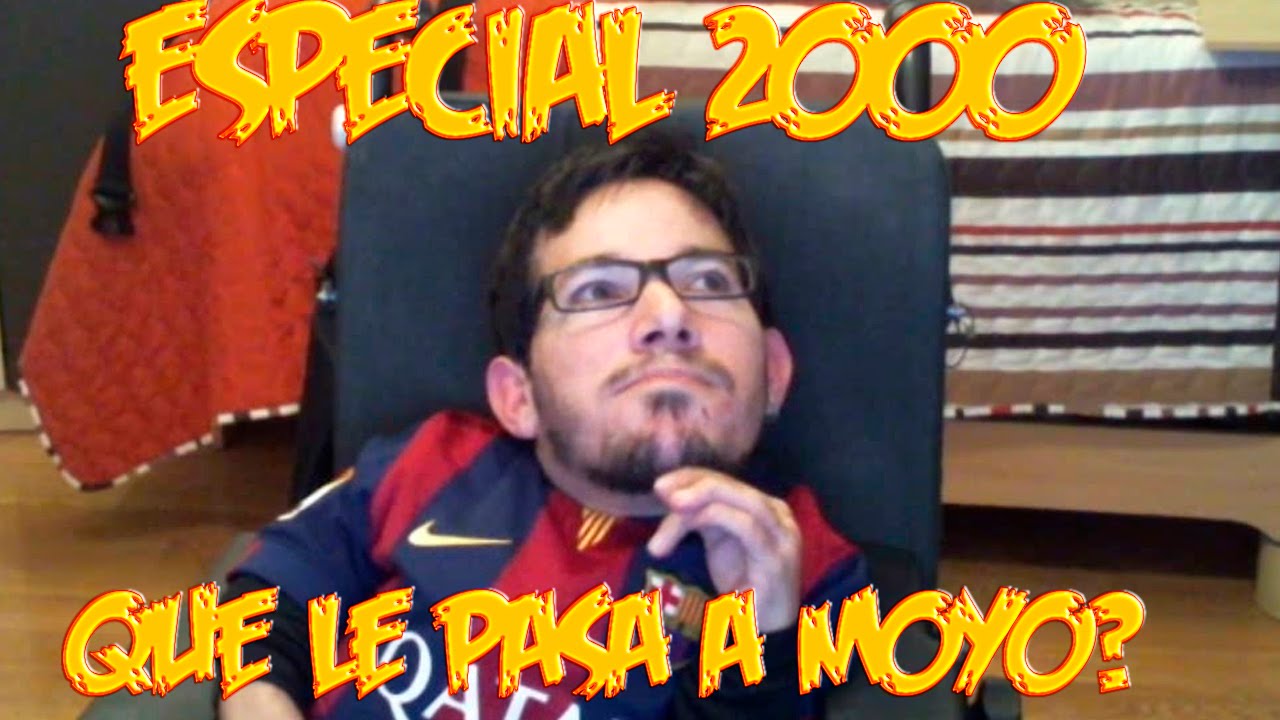 Vlog| Especial 2000|moyorzresponde| que le pasa a moyorz? - YouTube
