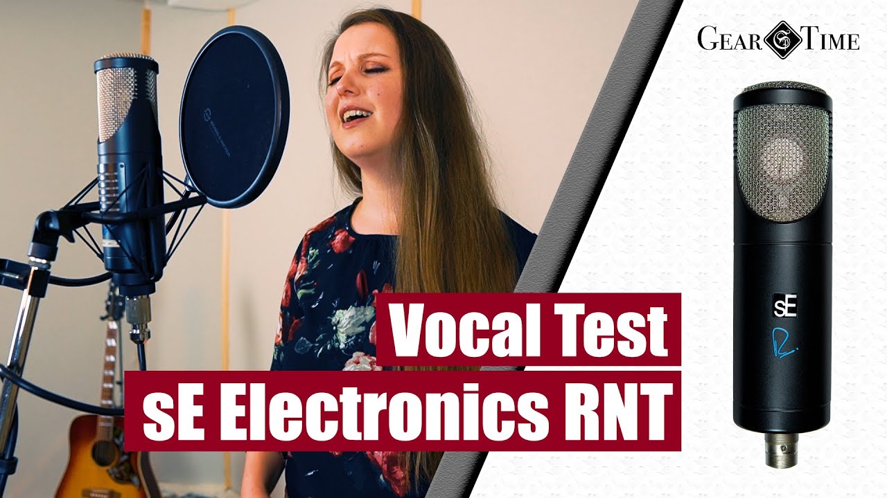 sE Electronics RNT Vocal Test | Gear Time - YouTube