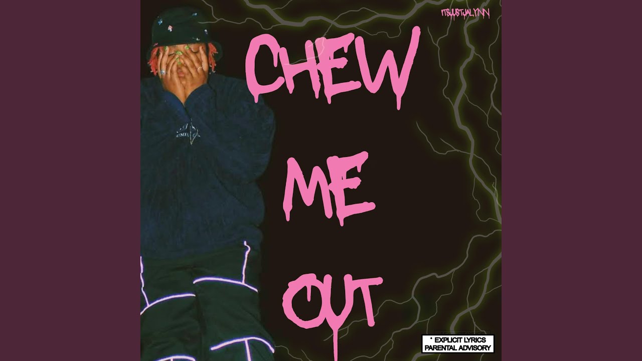 Chew Me Out - YouTube