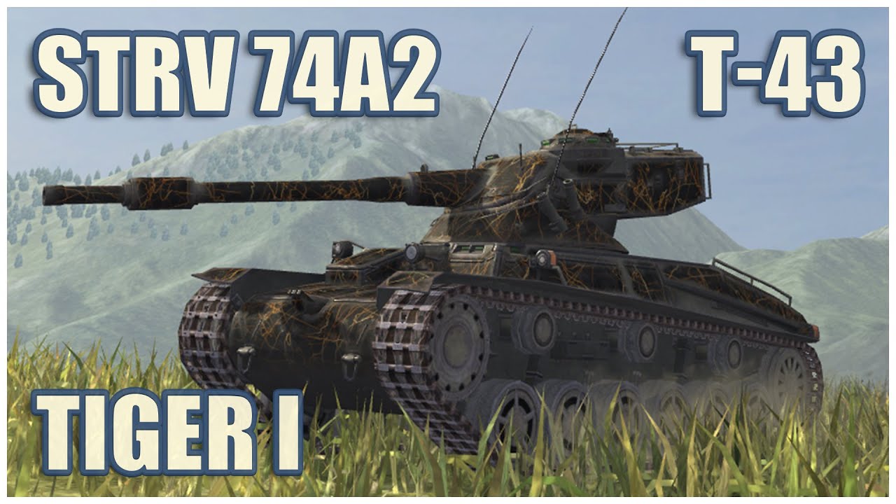 Tiger I, T-43 & Stridsvagn 74A2 • WoT Blitz Gameplay - YouTube