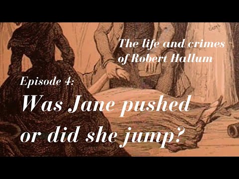 The Life and Crimes of Robert Hallam Episode 4. Was she pushed or did ...