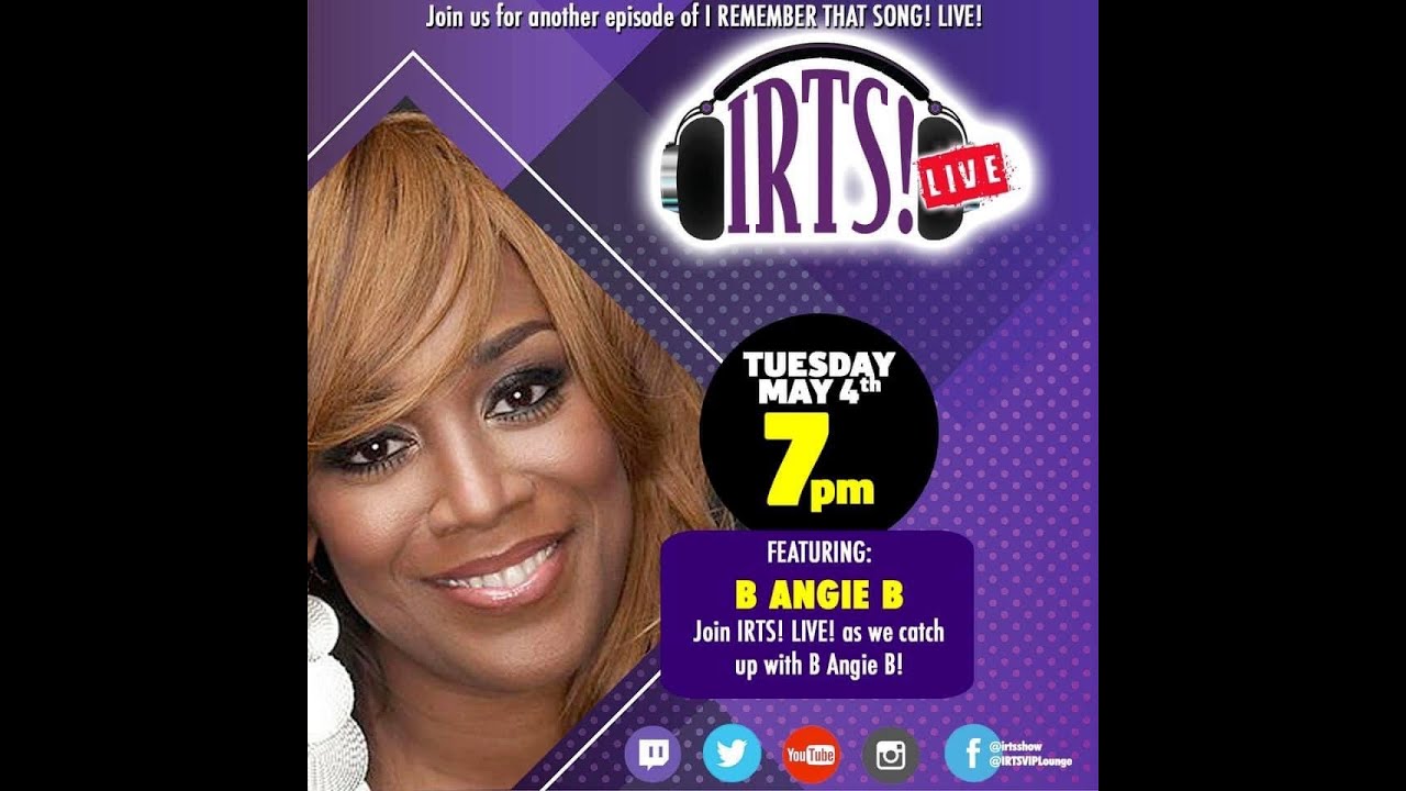IRTS! LIVE! Featuring Bust It /Capitol Records Artist - B Angie B ...
