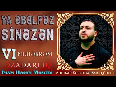 Ya Əbəlfəz Sinəzən Sadiq Cəfəri İmam Həsən Məscidi 2022