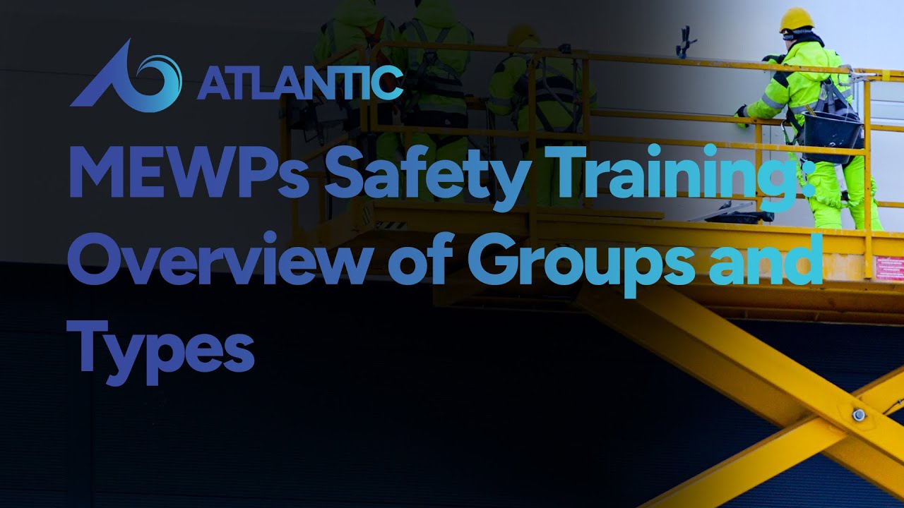 MEWPs Safety Training: Overview of Groups and Types - YouTube