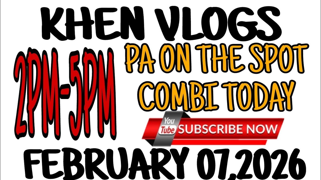 2PM-5PM DRAW PA ON THE SPOT COMBI TODAY || FEBRUARY 07,2026 - YouTube
