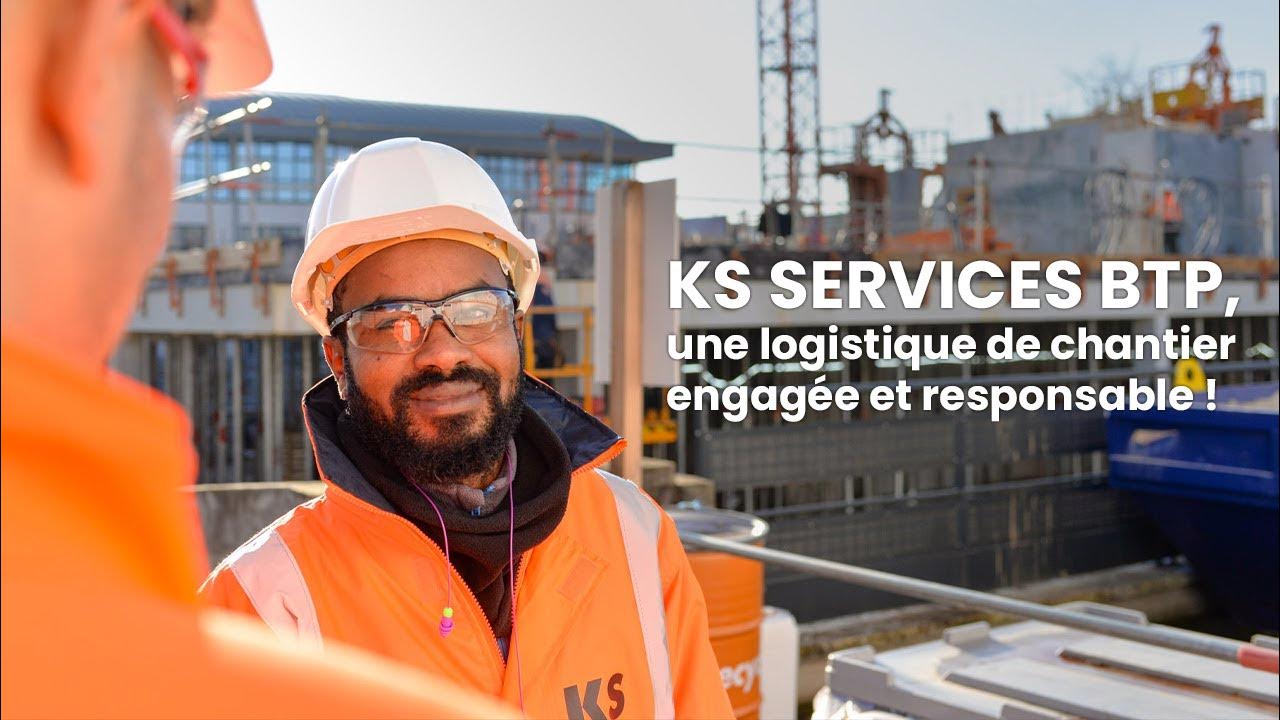 KS SERVICES BTP, une logistique de chantier engagée et responsable ...