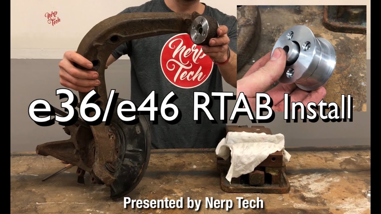 Nerp Tech E36/E46 RTAB Insert Install & FAQ - YouTube