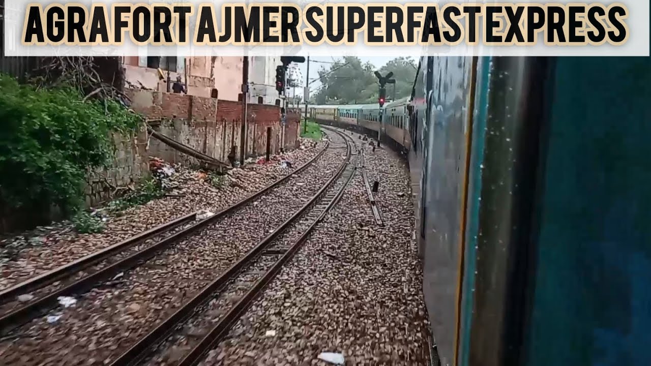 Agra fort ajmer superfast express train journey vlog second sitting ...