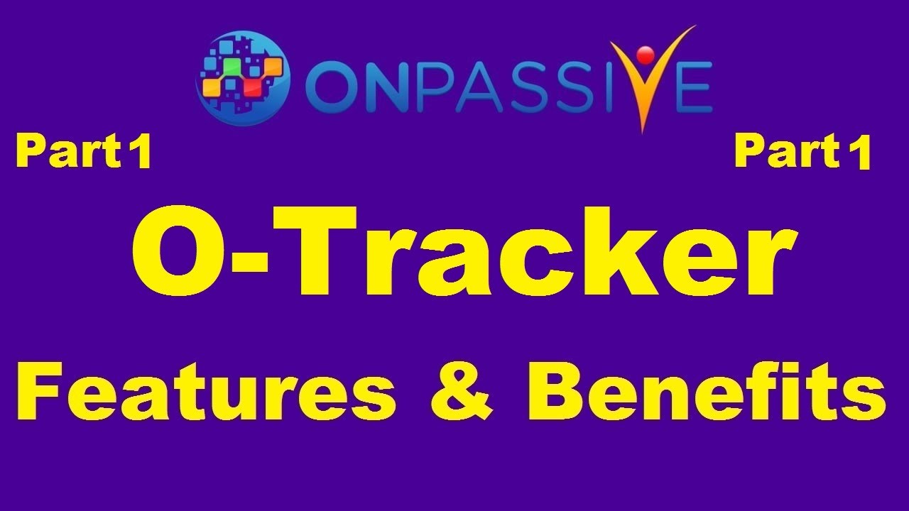 #ONPASSIVE 🔷 O-TRACKER PART 1 🔷 Q&A TO FEATURES & BENEFITS 🔷 with Andy & Collins 🔷 - YouTube