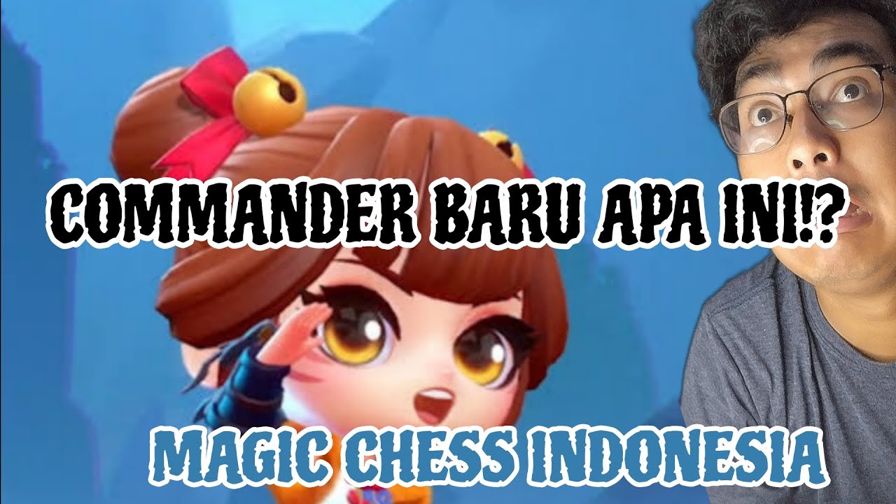 MOBILE LEGEND: MAGIC CHESS, WANWAN COMMANDER BARU!? (VIDEO KEENAM ...