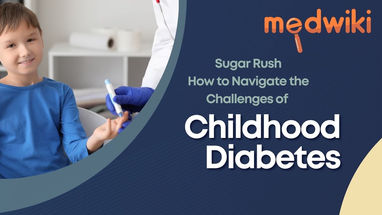 Sugar Rush - How to Navigate the Challenges of Childhood Diabetes - YouTube