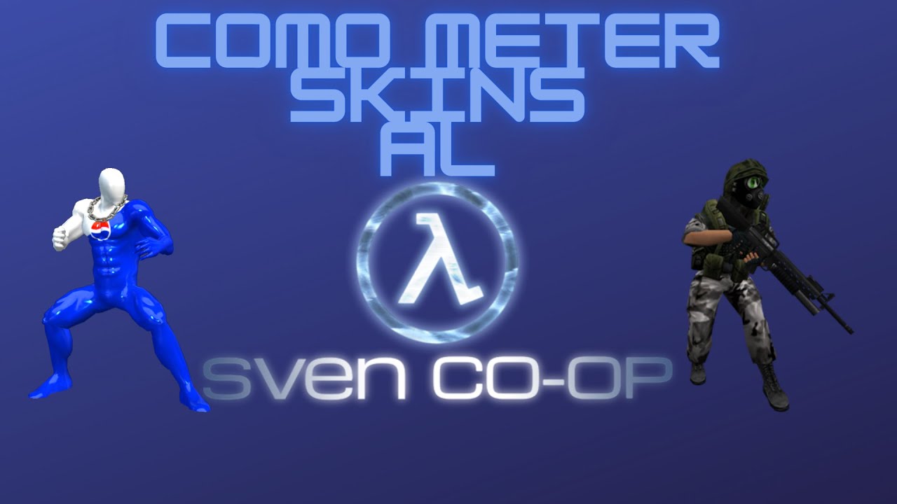 Como meter skins al Sven Co-Op - YouTube