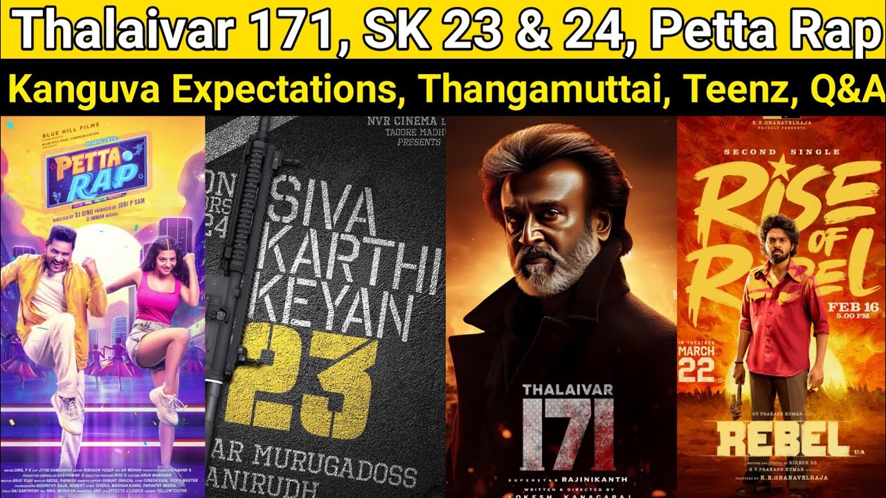 Thalaivar 171 | SK 23 & 24, Thangamuttai, Jai Ganesh, Kanguva Expectations, JBaby - YouTube