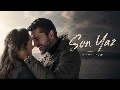 Son Yaz - Sevdiğim Fon 