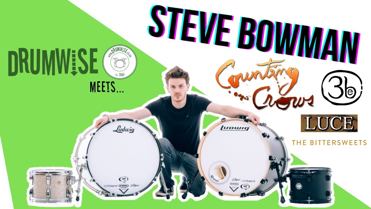 DrumWise Meets... Steve Bowman (Counting Crows, Third Eye Blind, Luce ...